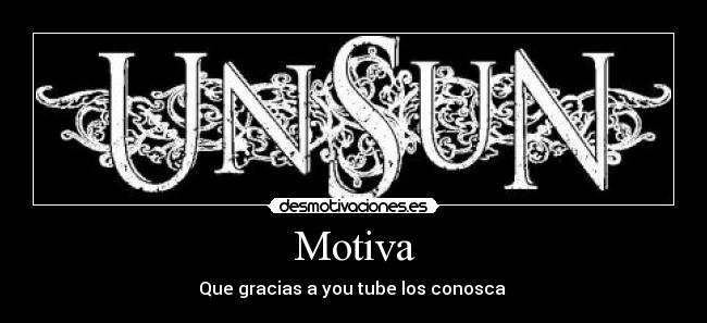 Imágenes y Carteles de UNSUN | Desmotivaciones